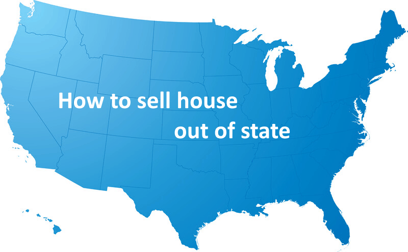 Selling your out of state [or town] home